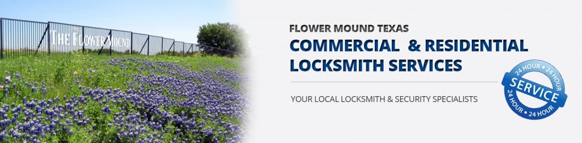 Best Locksmith Services Flower Mound, Texas | 24/7 Fast Response